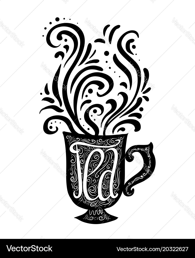 Hand drawn with a lettering and cup Royalty Free Vector