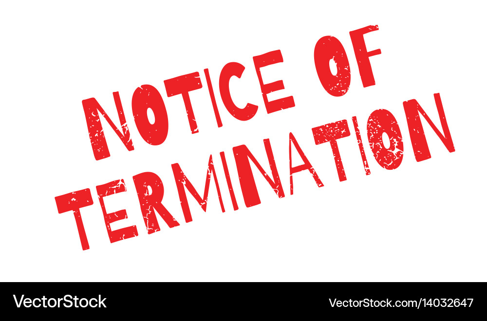 Notice of termination rubber stamp Royalty Free Vector Image