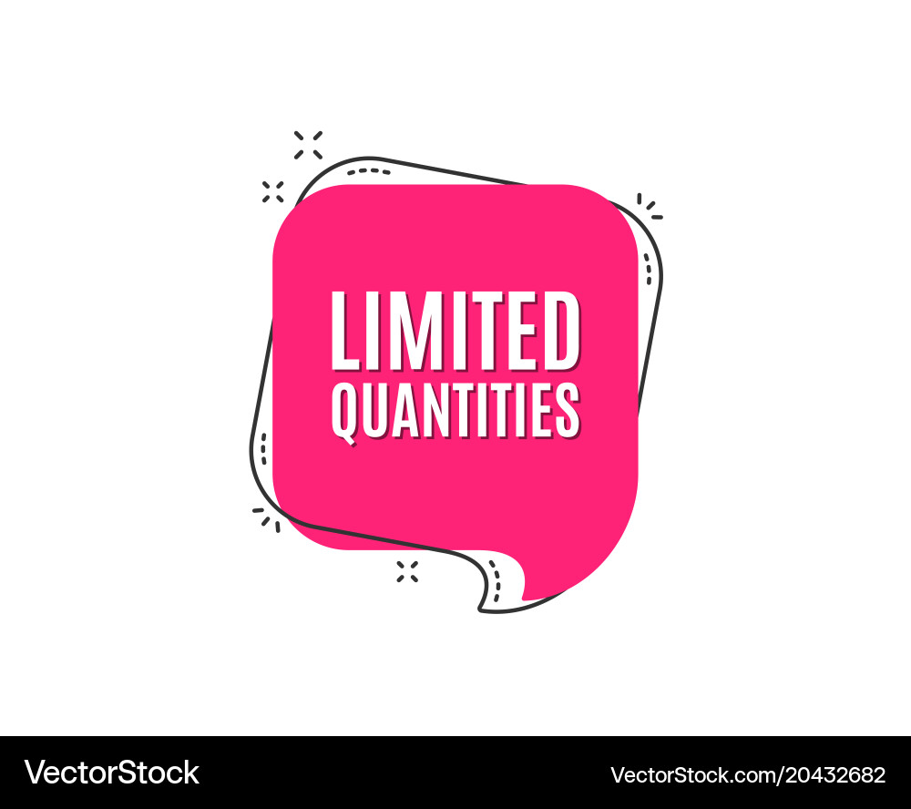 Limited quantities symbol special offer sign Vector Image