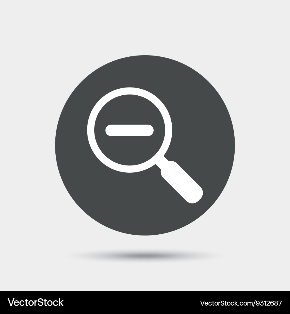 Magnifier glass sign icon zoom tool navigation Vector Image