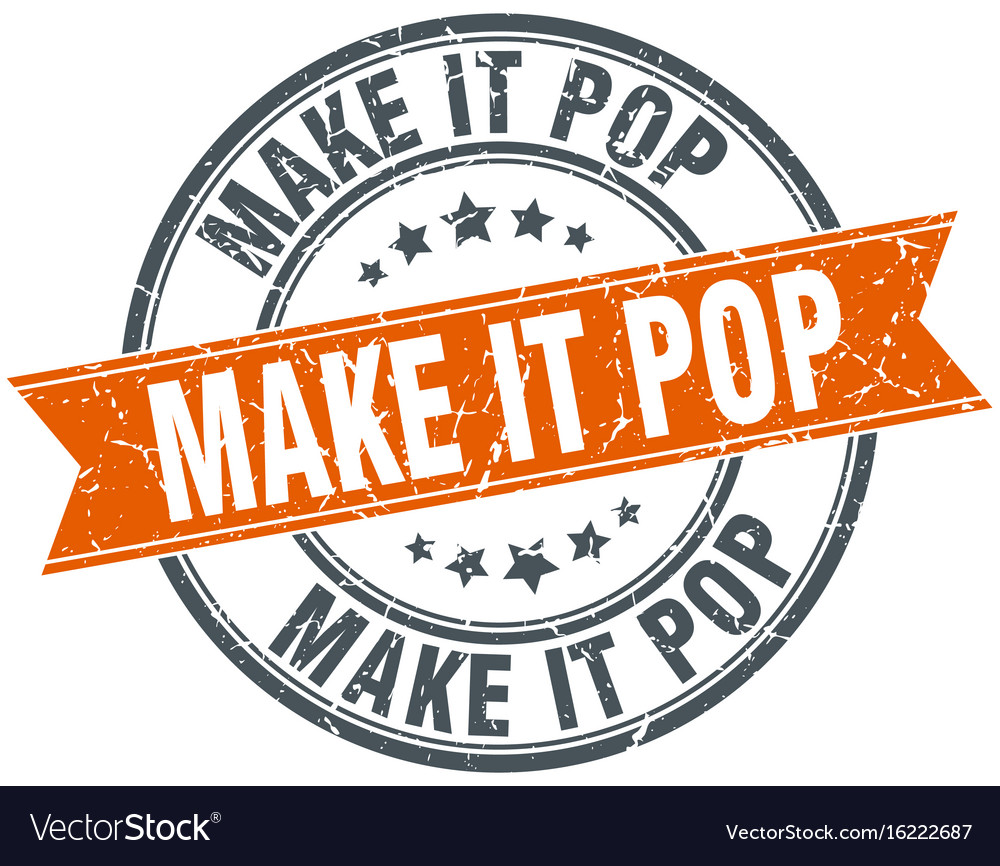 Make it pop round grunge ribbon stamp Royalty Free Vector