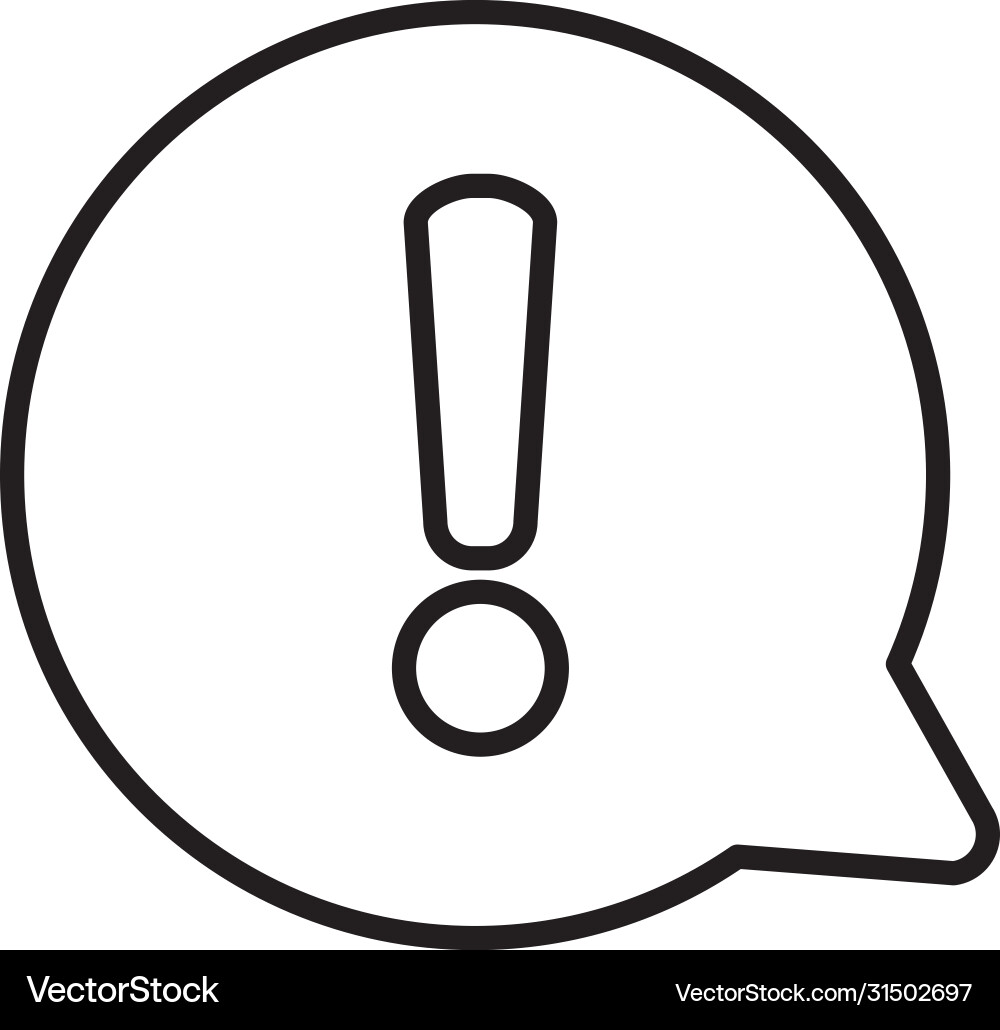 Speech bubble with alert symbol icon line style Vector Image