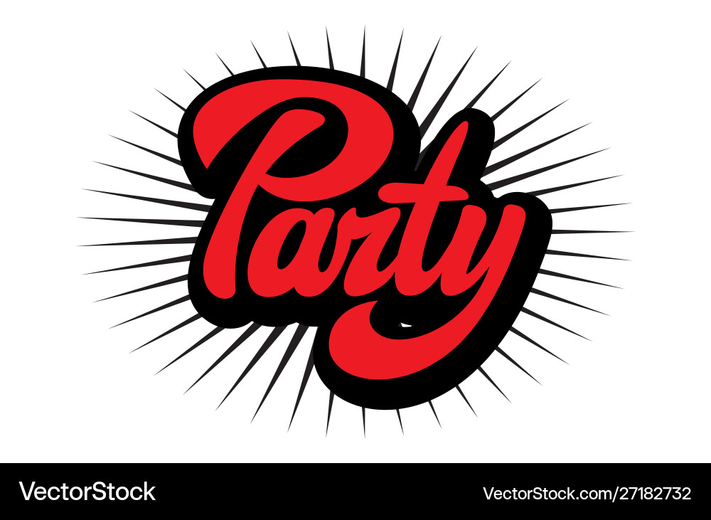With calligraphic inscription party Royalty Free Vector