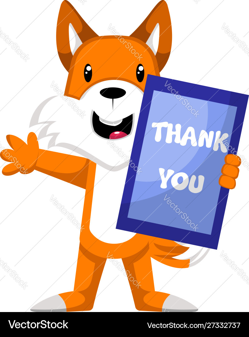 Fox with thank you sign on white background Vector Image