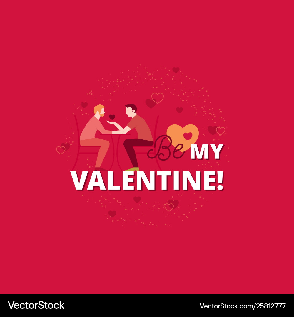 Be my valentine valentines romantic characters Vector Image