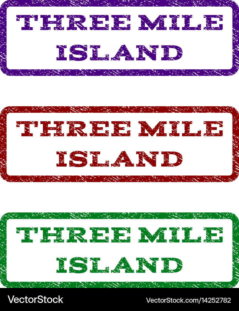 Three mile island watermark stamp Royalty Free Vector Image