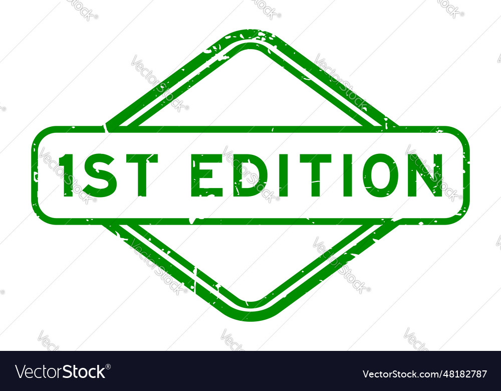 Grunge green 1st first edition word rubber seal Vector Image