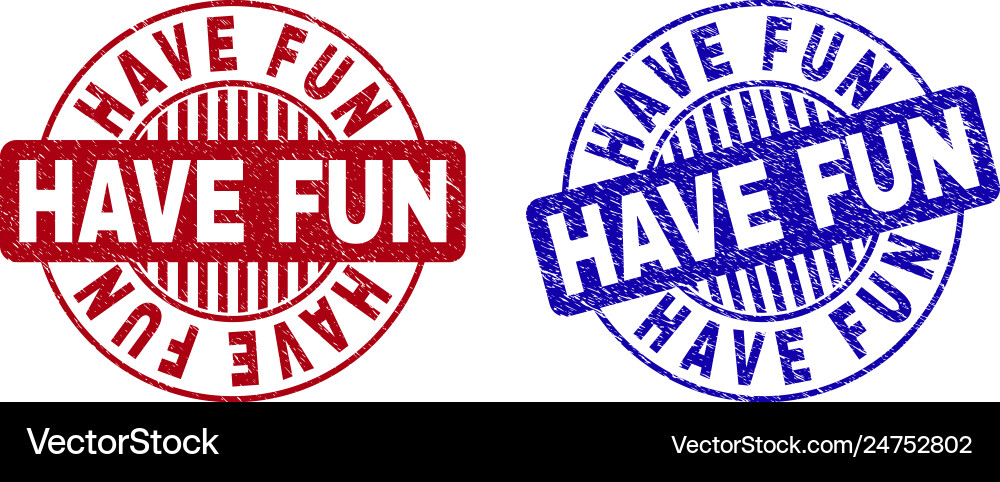 Grunge have fun scratched round stamps Royalty Free Vector