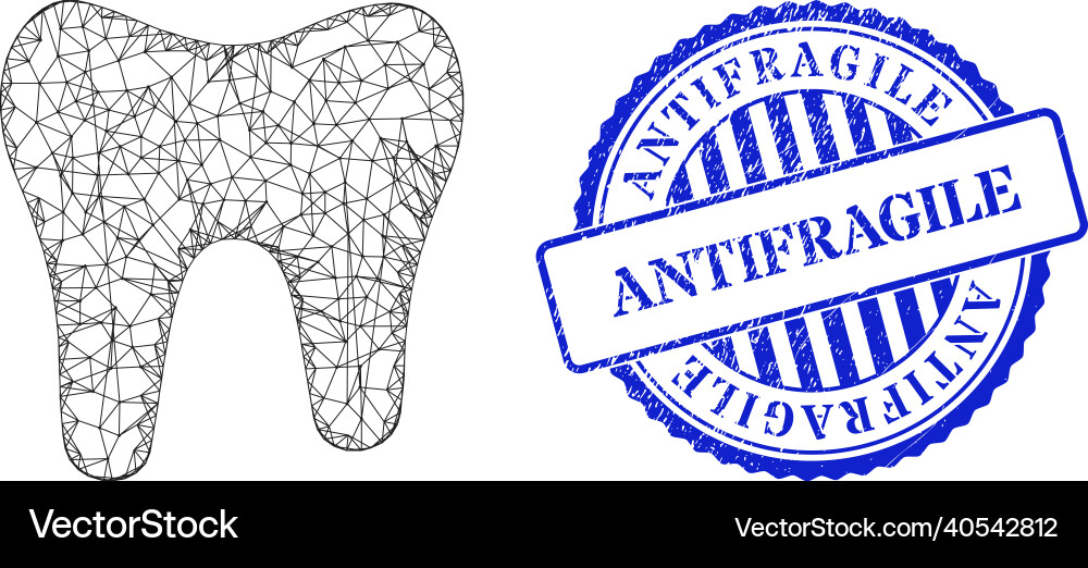 Scratched antifragile stamp and network tooth mesh