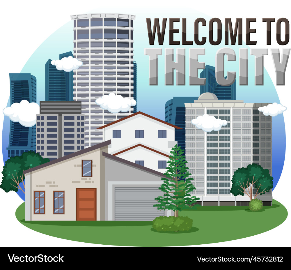 Welcome to the city Royalty Free Vector Image - VectorStock
