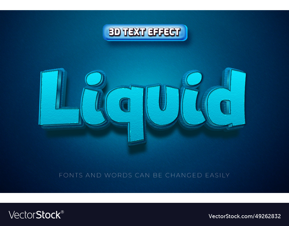 Liquid 3d editable text effect style Royalty Free Vector