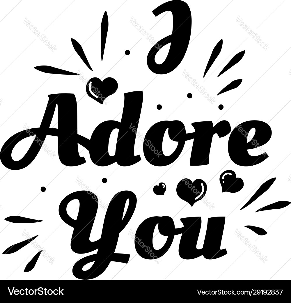 Love phrase i adore you hand drawn typography Vector Image