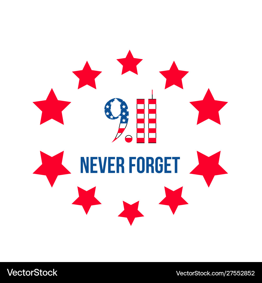 911 never forget lettering with stars isolated Vector Image