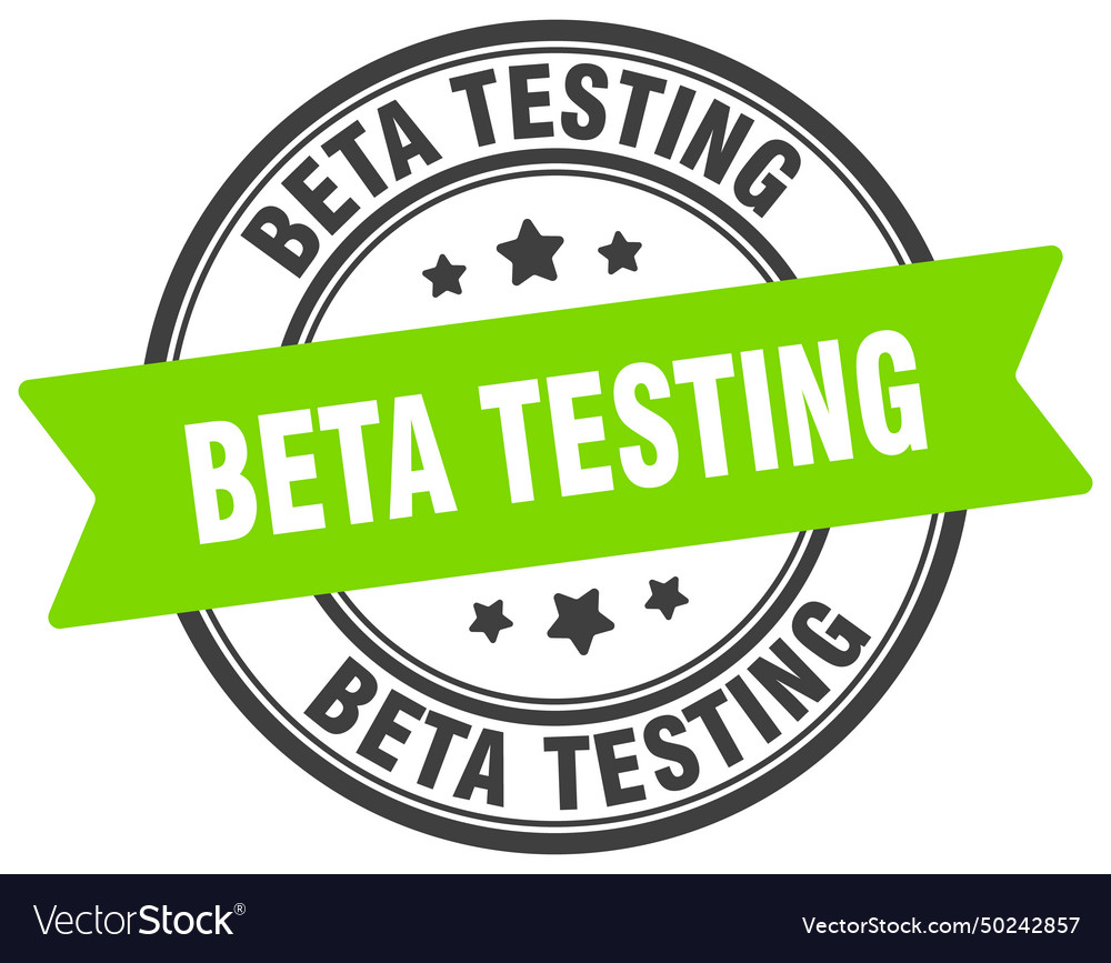 Beta testing stamp label Royalty Free Vector Image Beta testing stamp label Royalty Free Vector Image