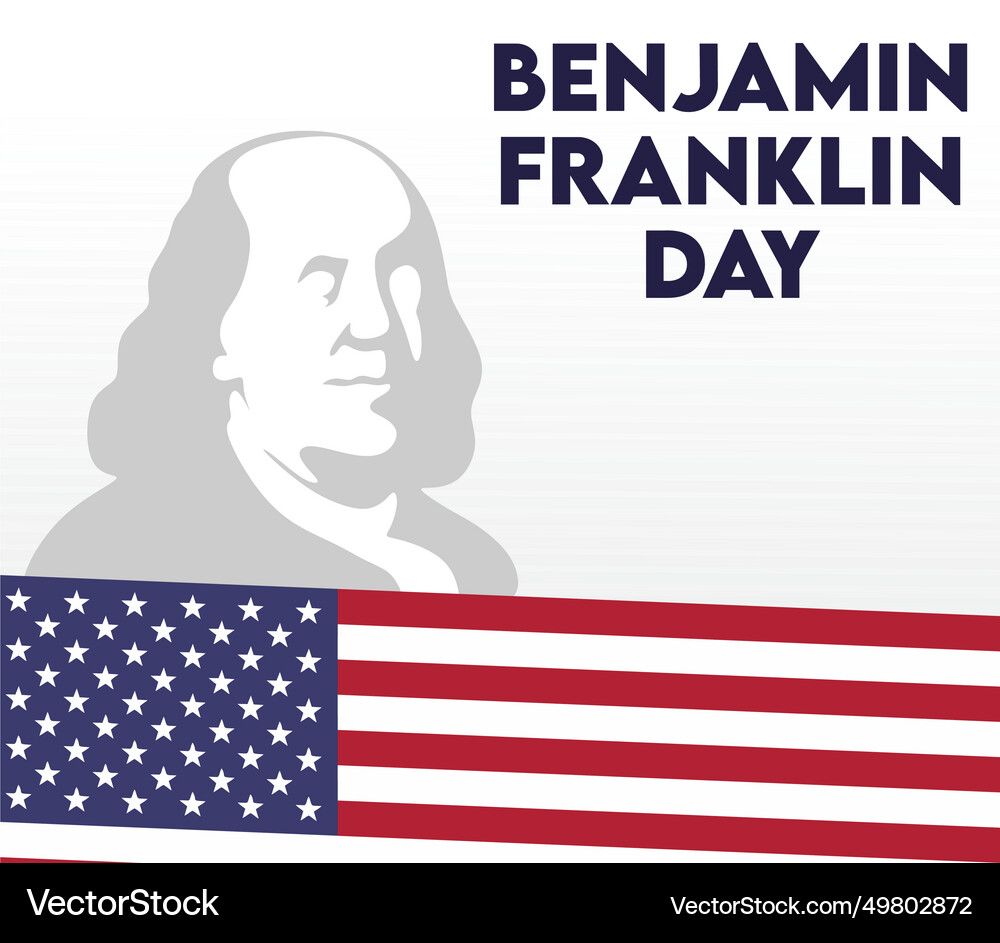 Benjamin franklin day united states Royalty Free Vector