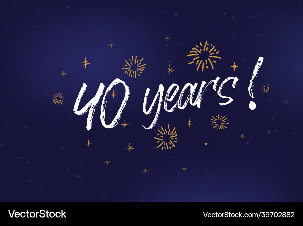 40 years card banner greeting scratched Royalty Free Vector