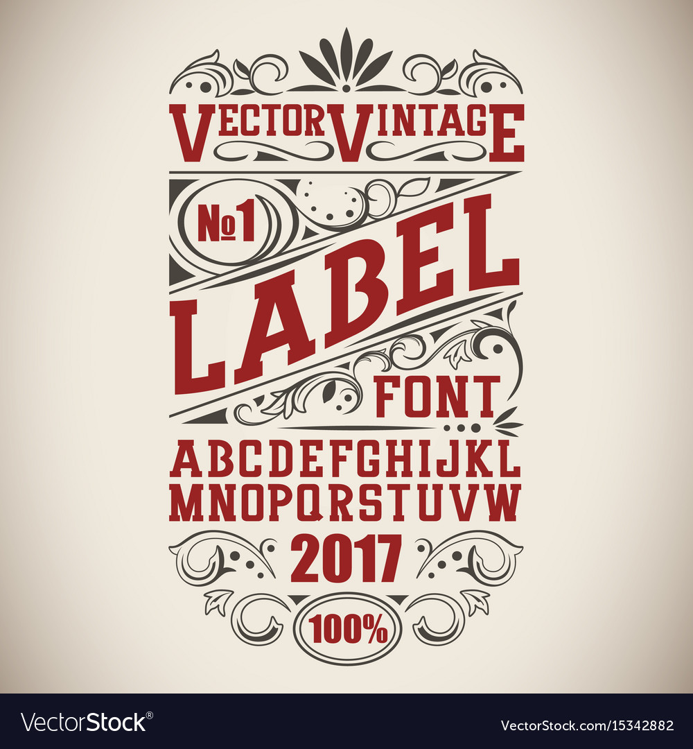 Vintage label font whiskey label style Royalty Free Vector Vintage label font whiskey label style Royalty Free Vector