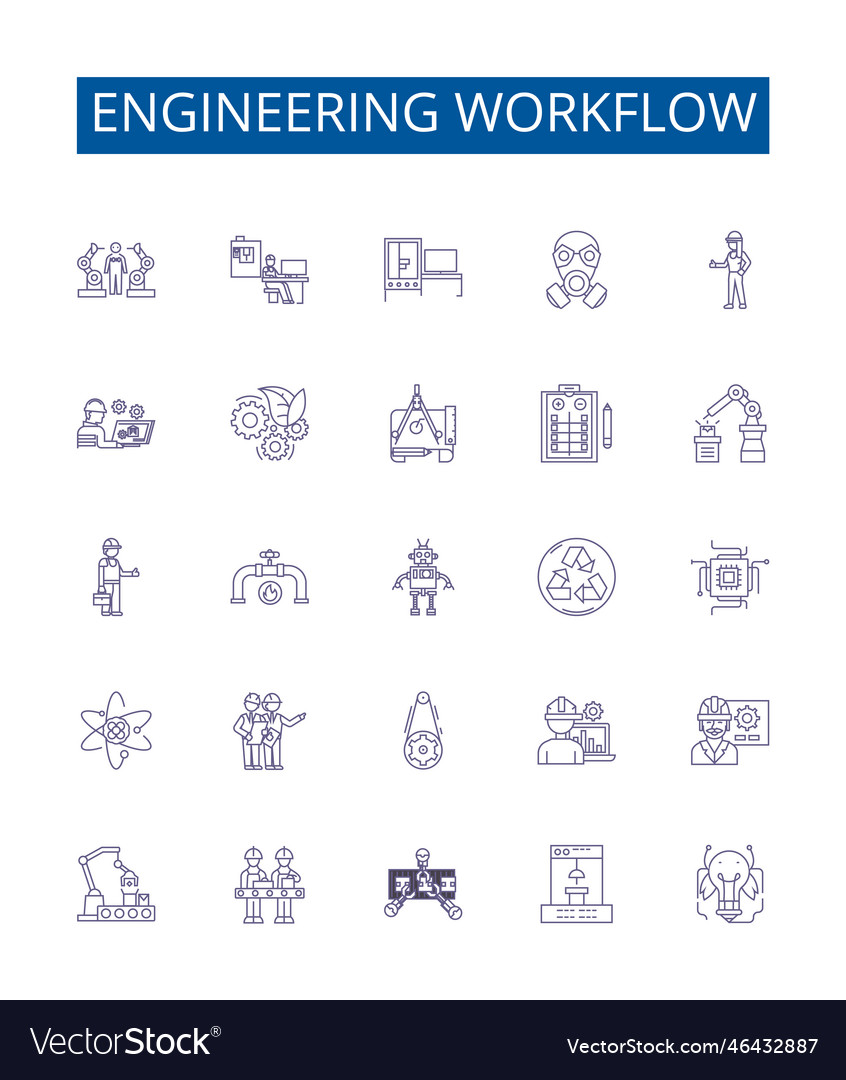 Engineering workflow line icons signs set design Vector Image Engineering workflow line icons signs set design Vector Image