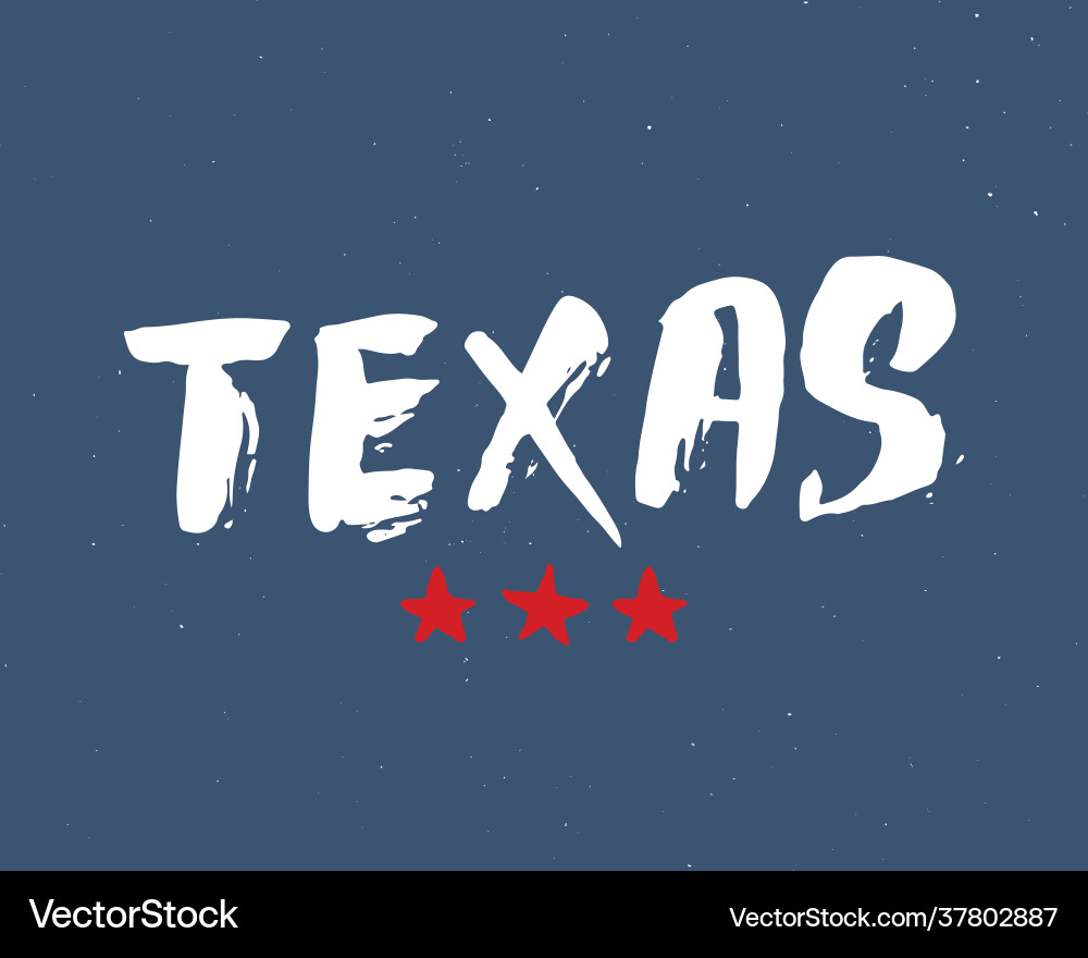 Texas lettering handwritten sign hand drawn Vector Image