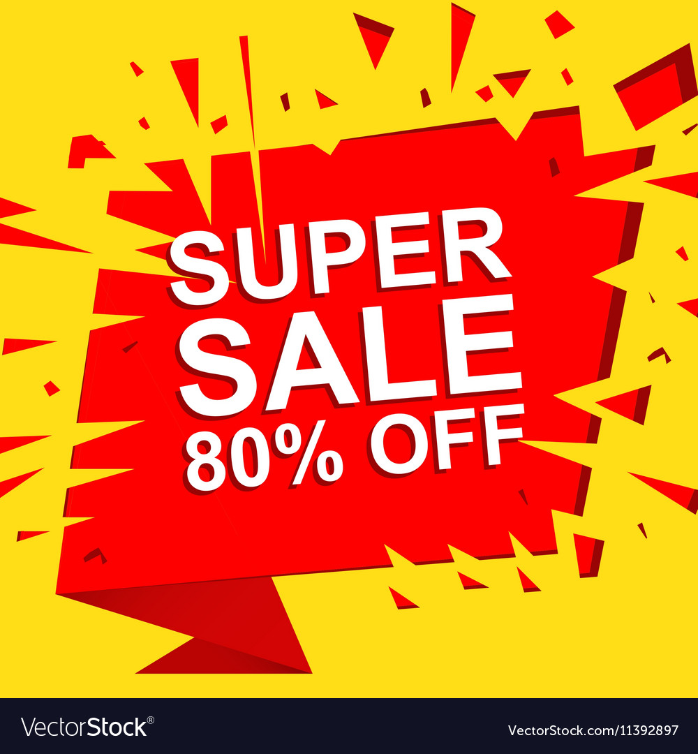 Big Sale Poster With Super 80 Percent Off Vector Image Big Sale Poster With Super 80 Percent Off Vector Image