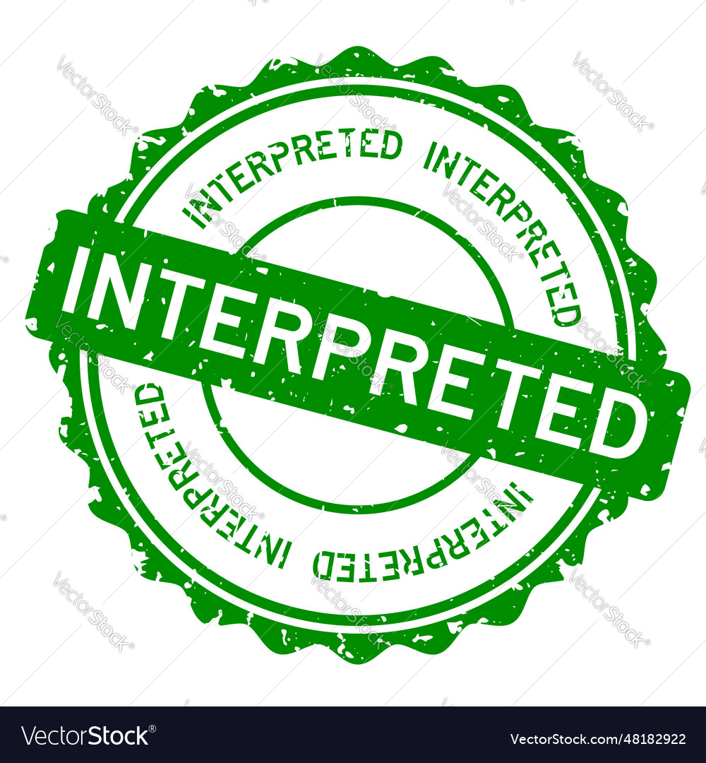Grunge green interpreted word round rubber seal Vector Image