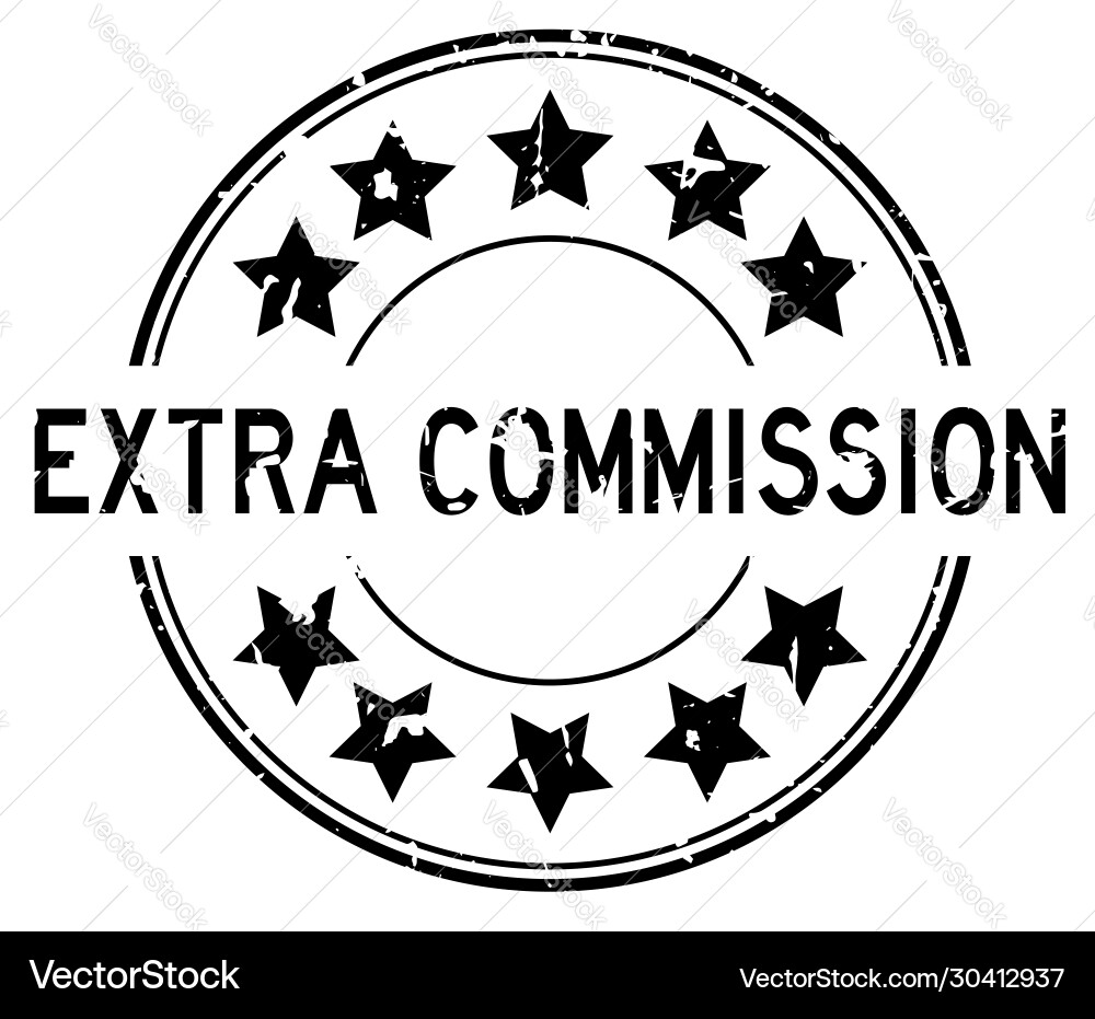 Grunge black extra commission word with star icon Vector Image