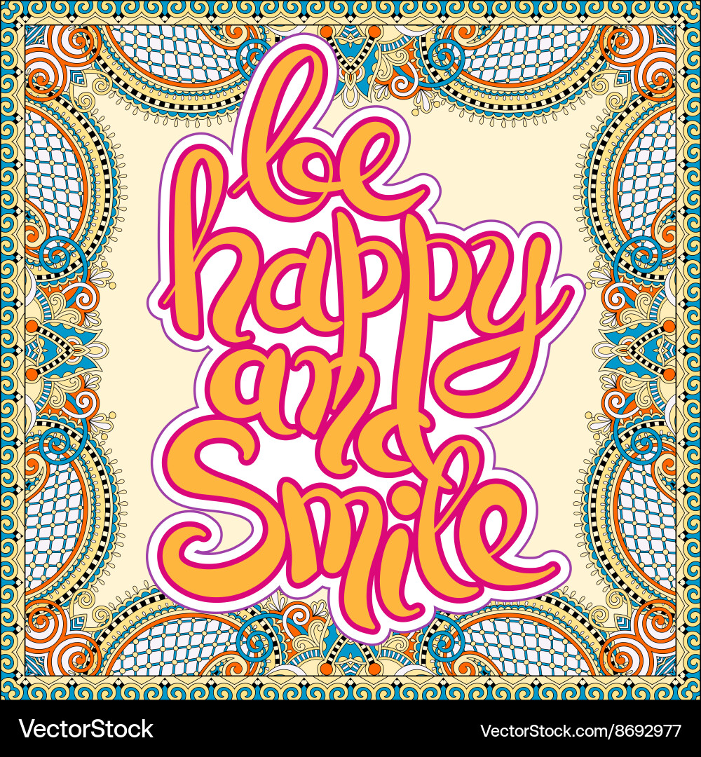Handwritten lettering inscription be happy Vector Image