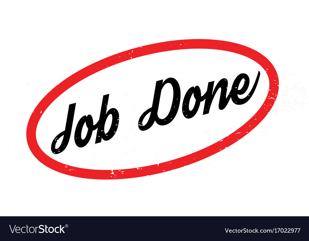 Job done rubber stamp Royalty Free Vector Image Job done rubber stamp Royalty Free Vector Image