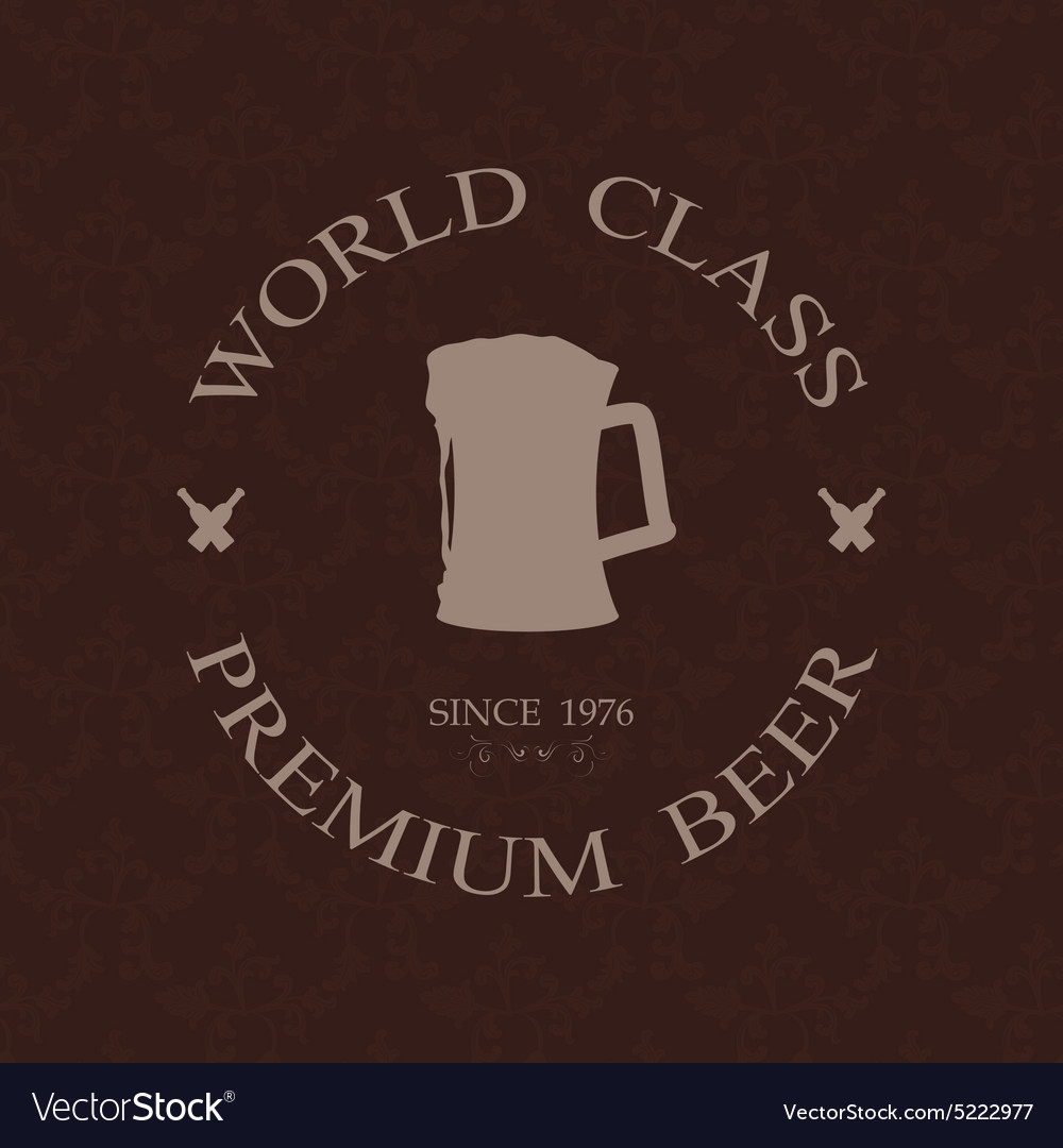 Vintage World Class Premium Beer Label Stamp Vector Image