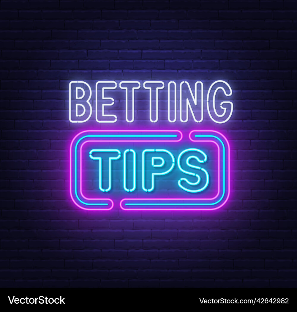 Betting tips neon sign on a brick background Vector Image