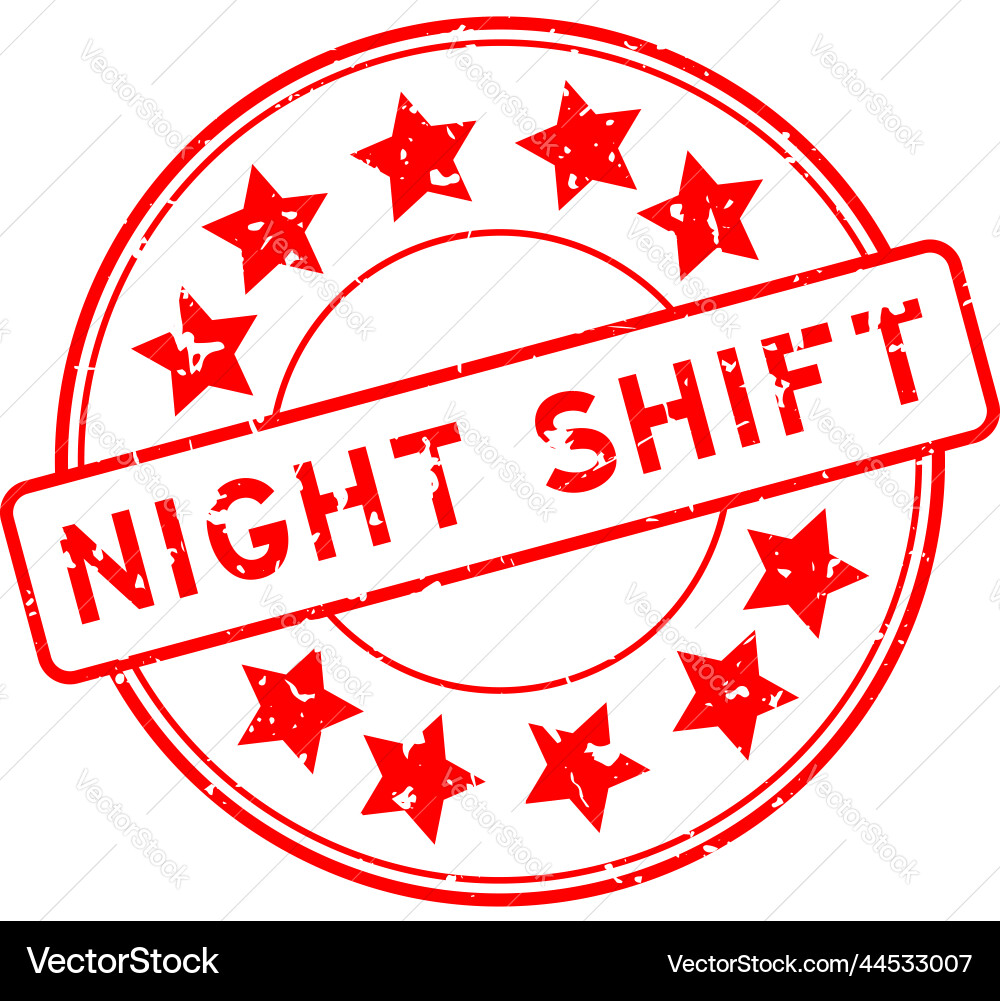 Grunge red night shift word with star icon round Vector Image