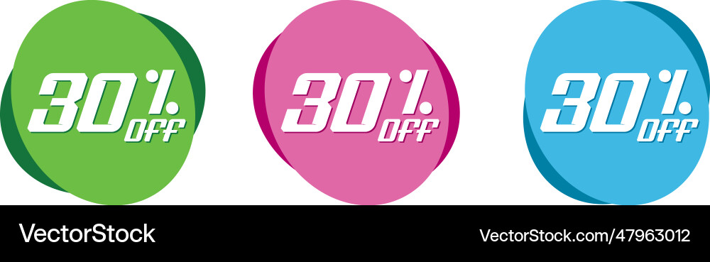 Set sale 30 off bubble banners discount tags Vector Image