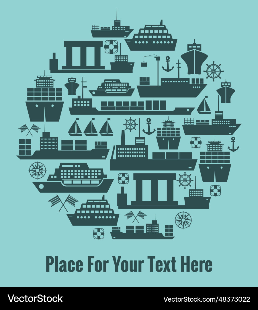 Ships and maritime sign with text copyspace Vector Image