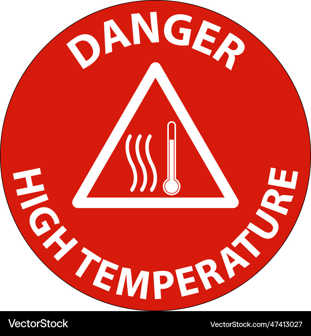 Danger high temperature symbol and text safety Vector Image