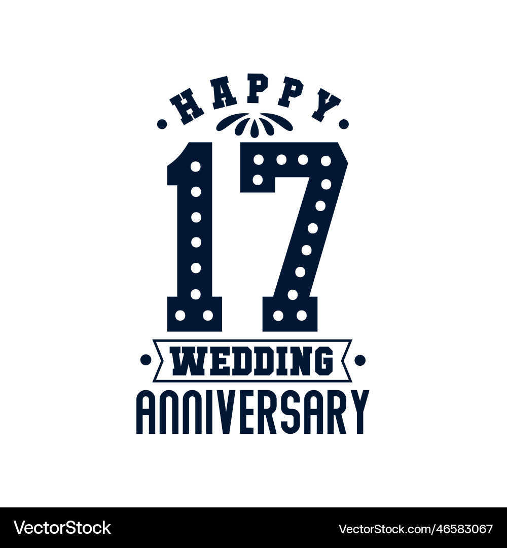 17 anniversary celebration happy 17th wedding Vector Image