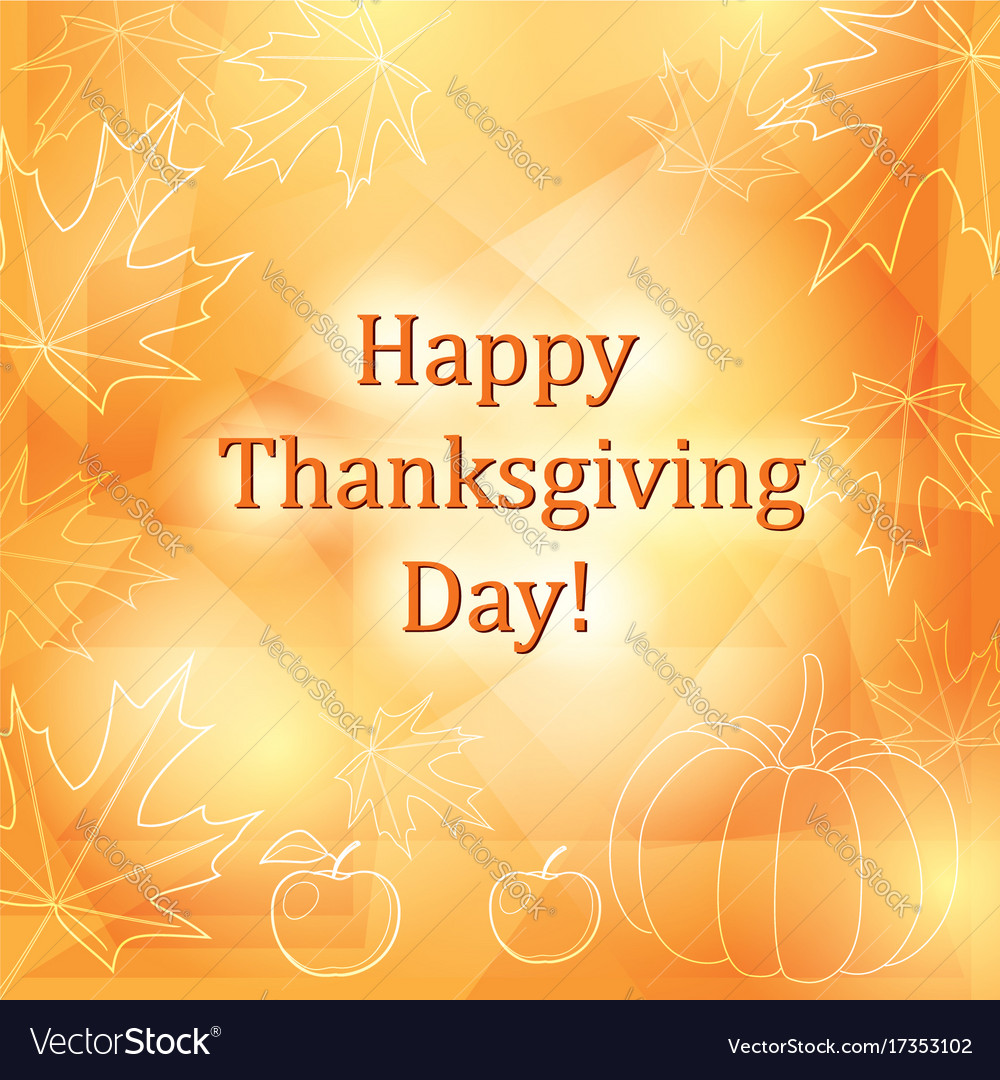 Happy thanksgiving day - orange background Vector Image