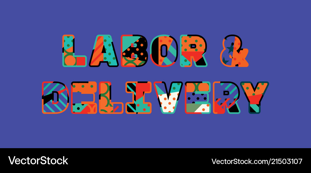 Labor delivery concept word art Royalty Free Vector Image