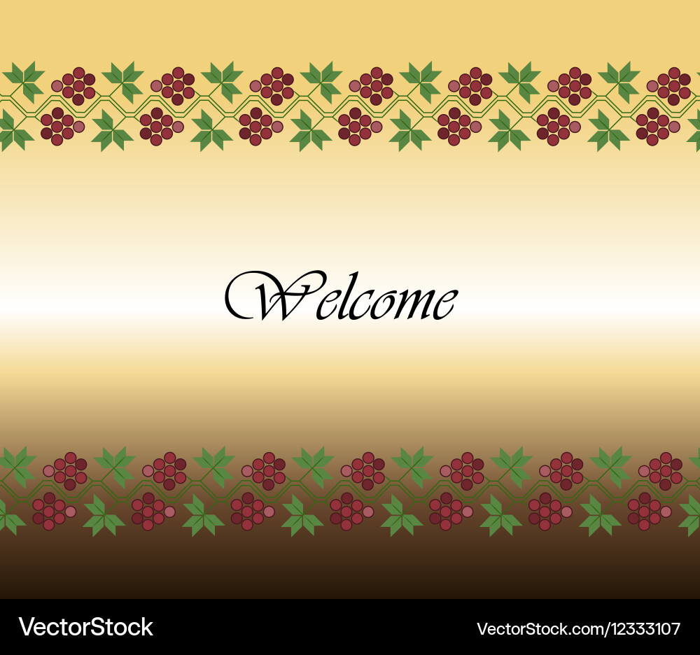 Welcome design background with traditional grapes Vector Image