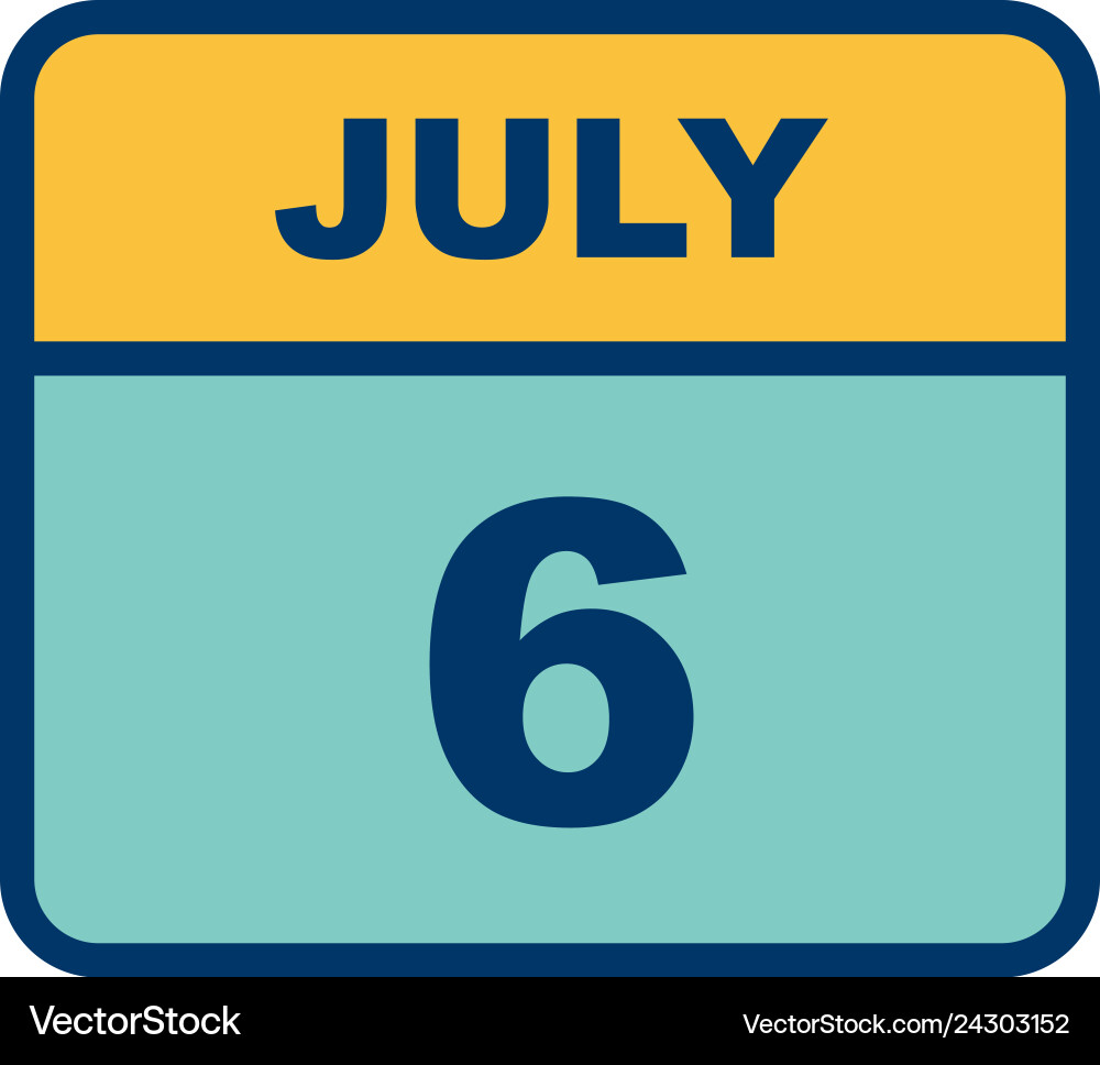 July 6th date on a single day calendar Royalty Free Vector