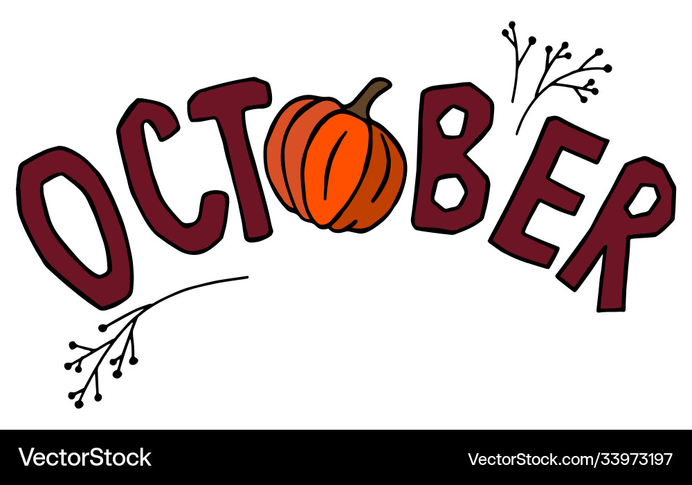 October lettering message design for cards Vector Image