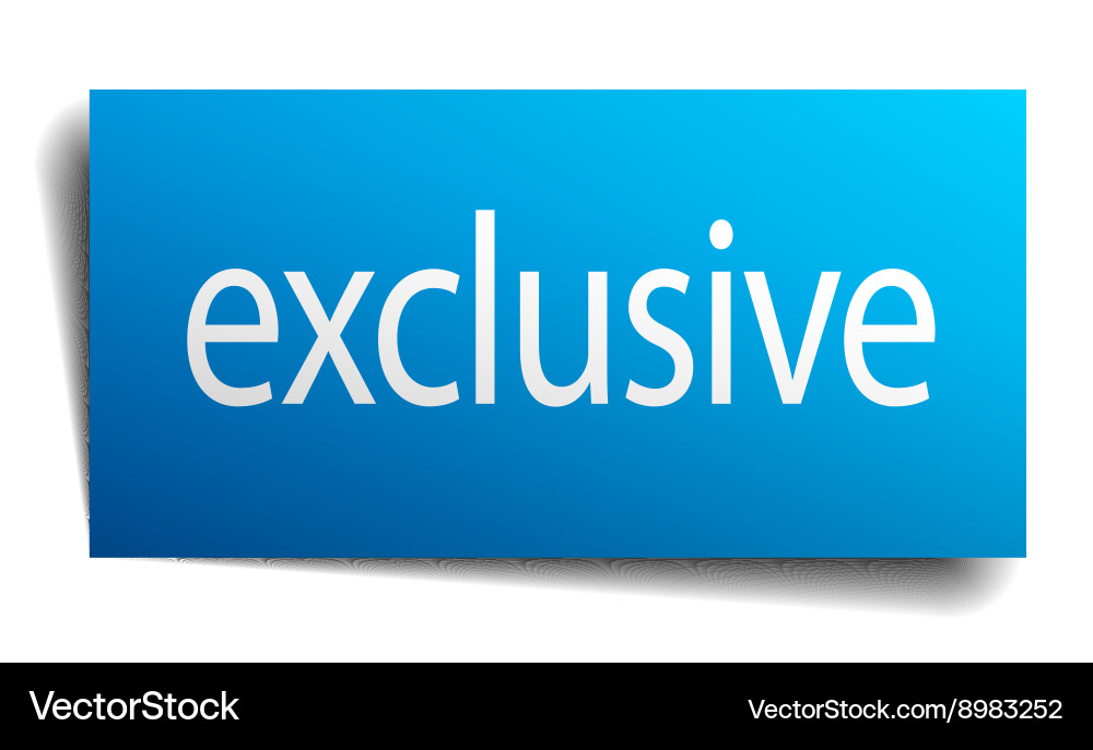 Exclusive blue paper sign on white background Vector Image