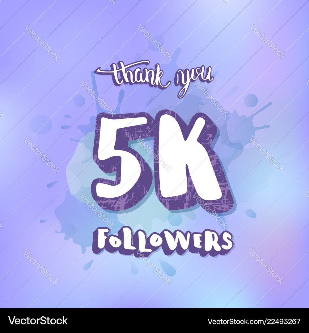 5k followers thank you template Royalty Free Vector Image