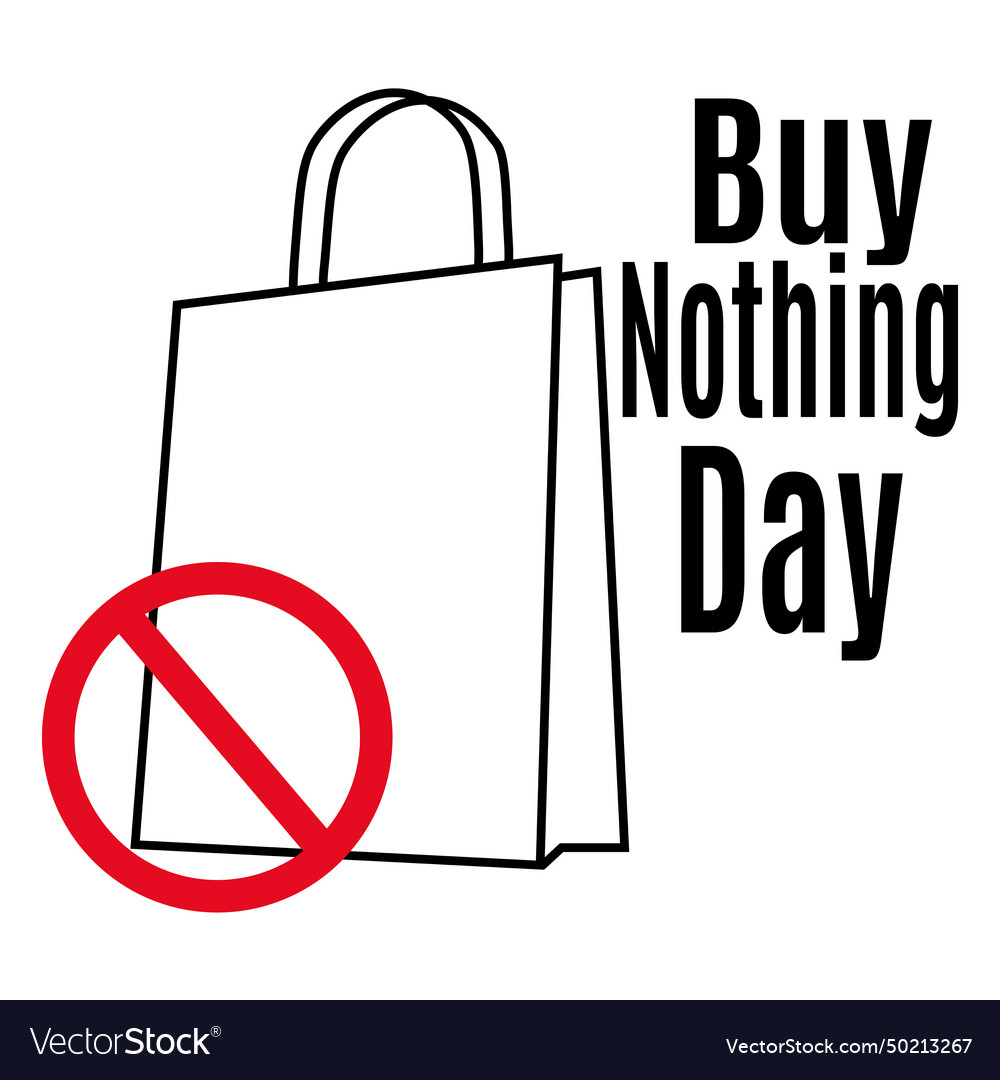 Buy nothing day idea for poster banner flyer Vector Image