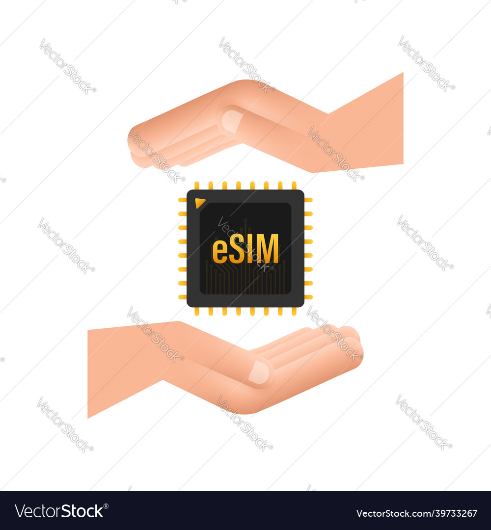 Esim embedded sim card with hands icon symbol Vector Image Esim embedded sim card with hands icon symbol Vector Image