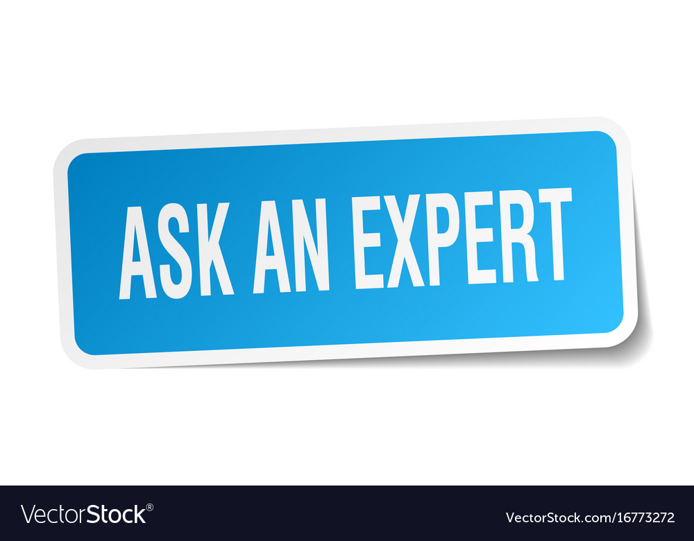 Ask an expert square sticker on white Royalty Free Vector