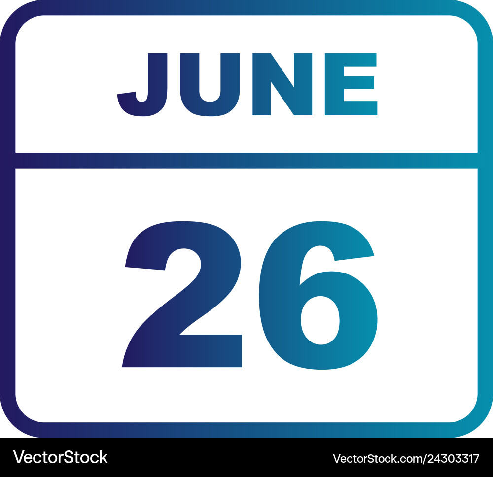 June 26th date on a single day calendar Royalty Free Vector