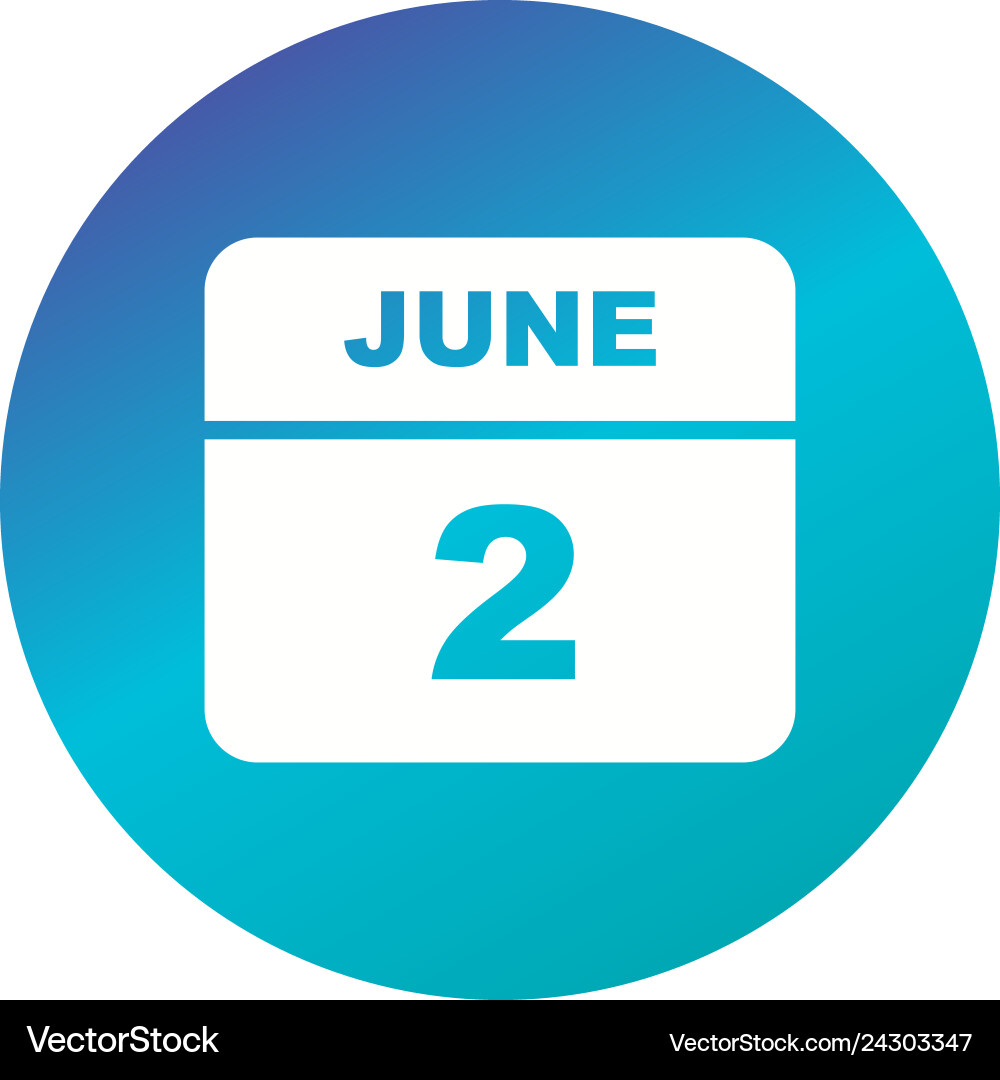 June 2nd date on a single day calendar Royalty Free Vector