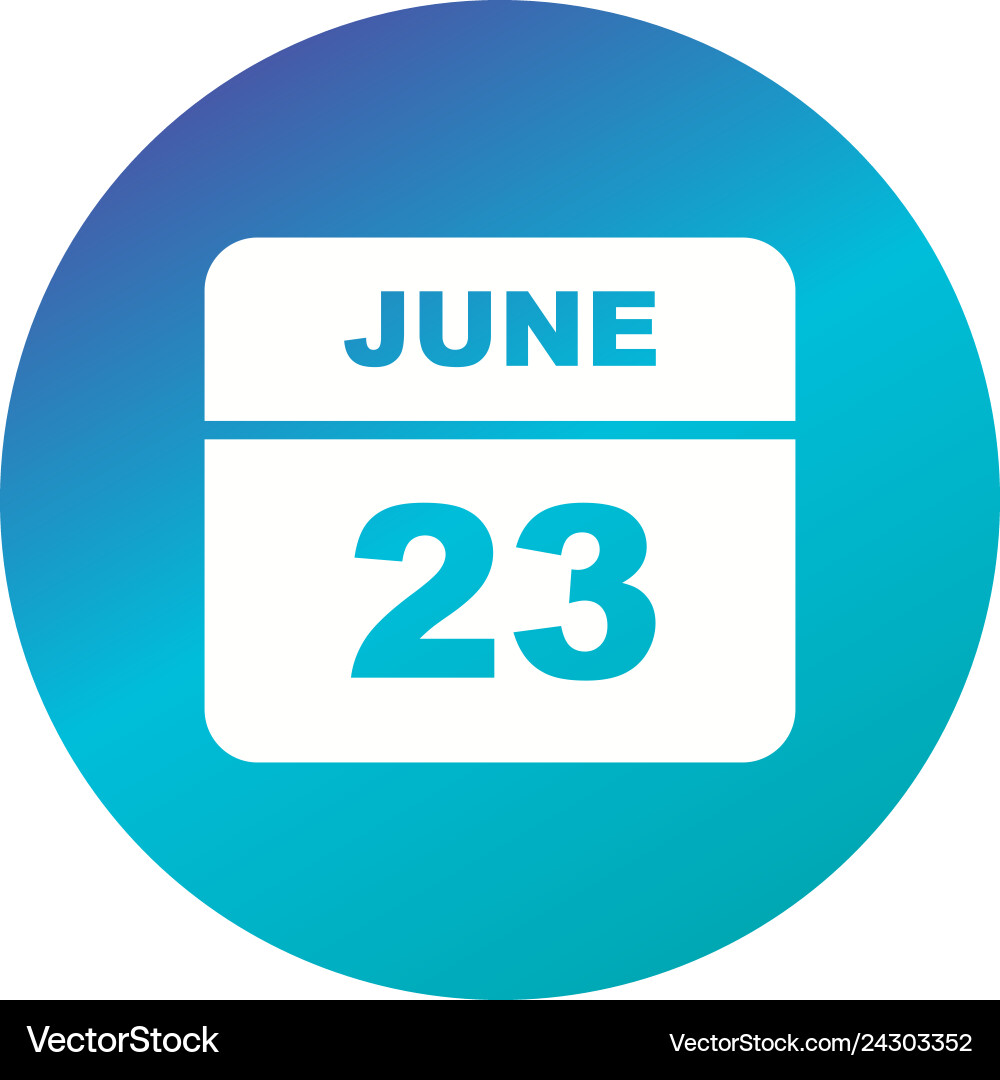 June 23rd date on a single day calendar Royalty Free Vector