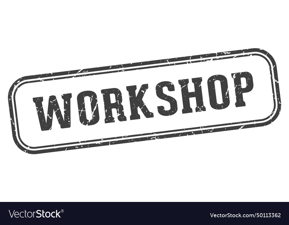 Workshop stamp workshop rectangular stamp on Vector Image