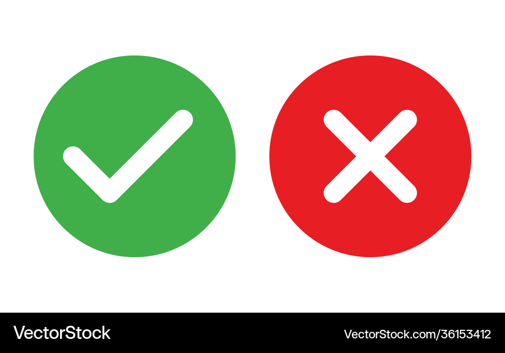 Check and cancel button yes and no symbol Vector Image
